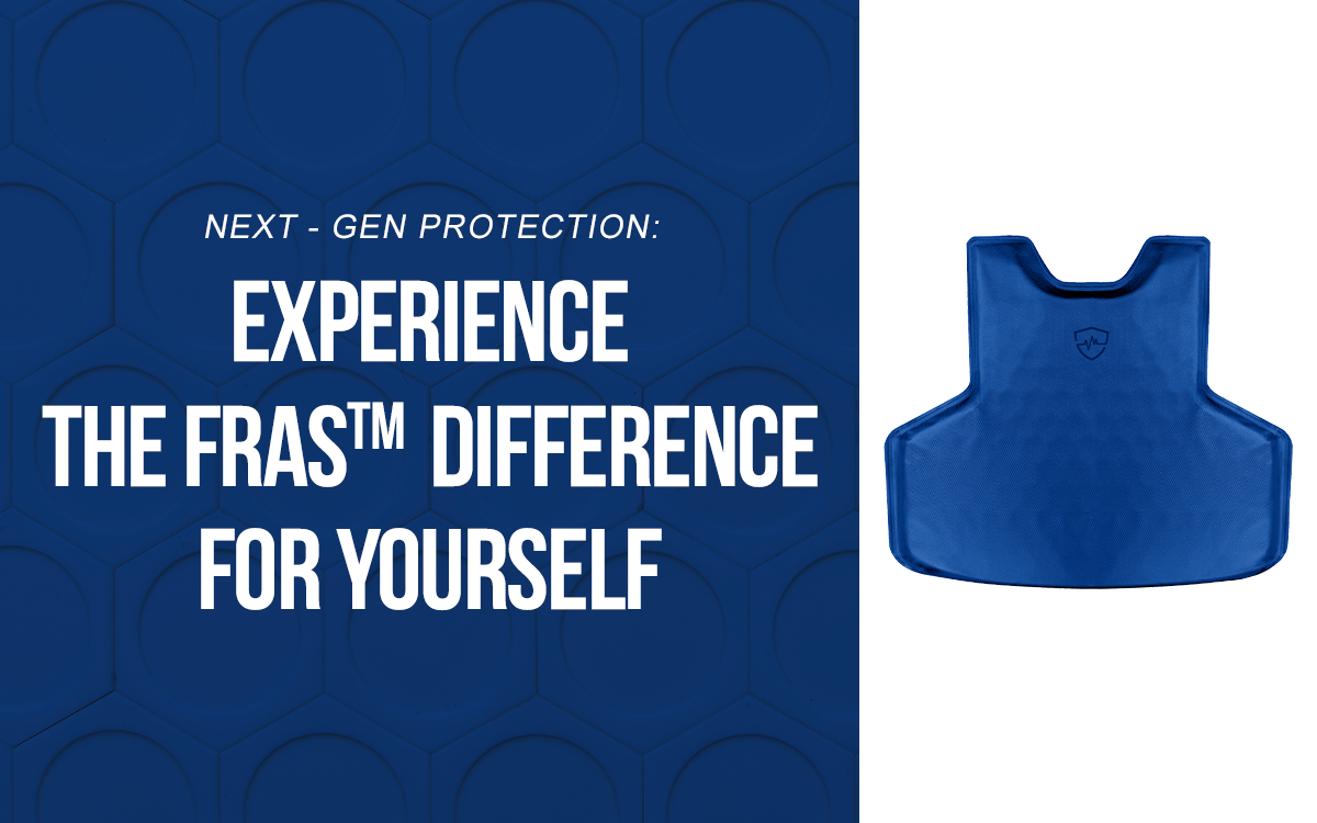 Next-Gen Protection: Experience the FRAS® Difference for Yourself ...