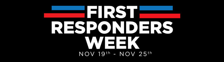 First Responders Week Starts November 19th: We’re Celebrating YOU With ...